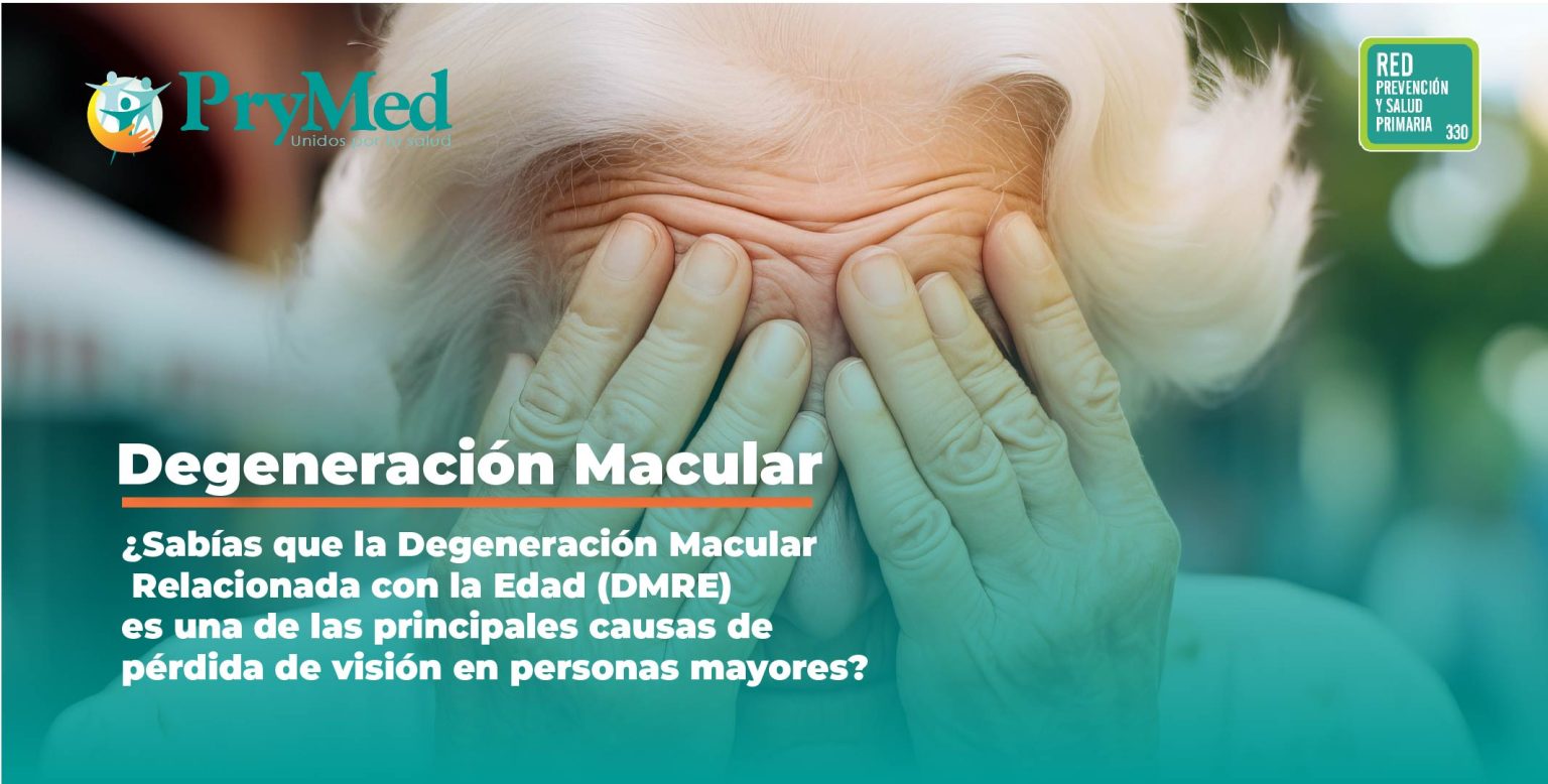 Degeneración Macular Relacionada con la Edad (DMRE): Causas, Síntomas y ...